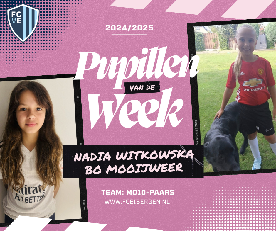 Pupillen van Dames 1: Bo Mooijweer & Nadia Witkowska | FC Eibergen