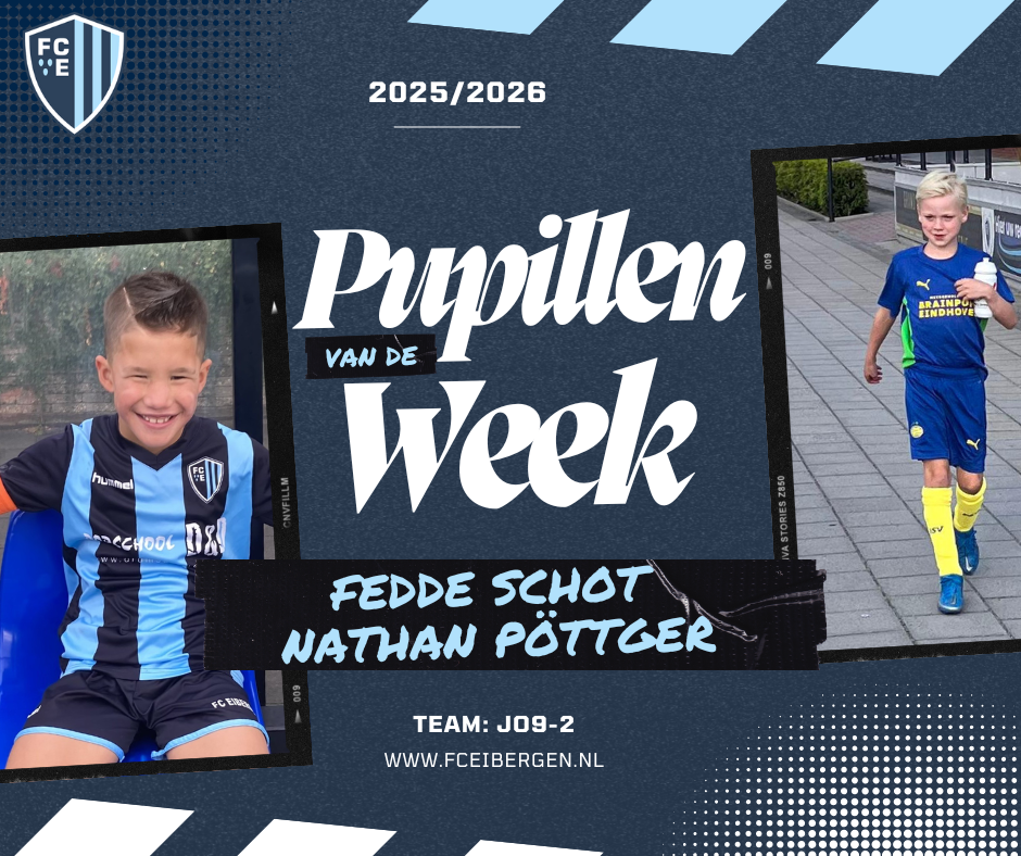 Pupillen van de Week: Fedde Schot & Nathan Pöttger | FC Eibergen