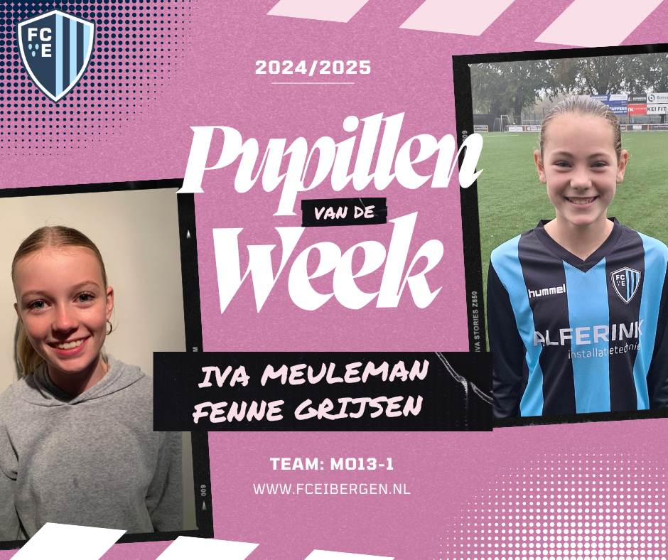 Pupillen van de Week van Dames 1: Iva Meuleman & Fenne Grijsen | FC ...